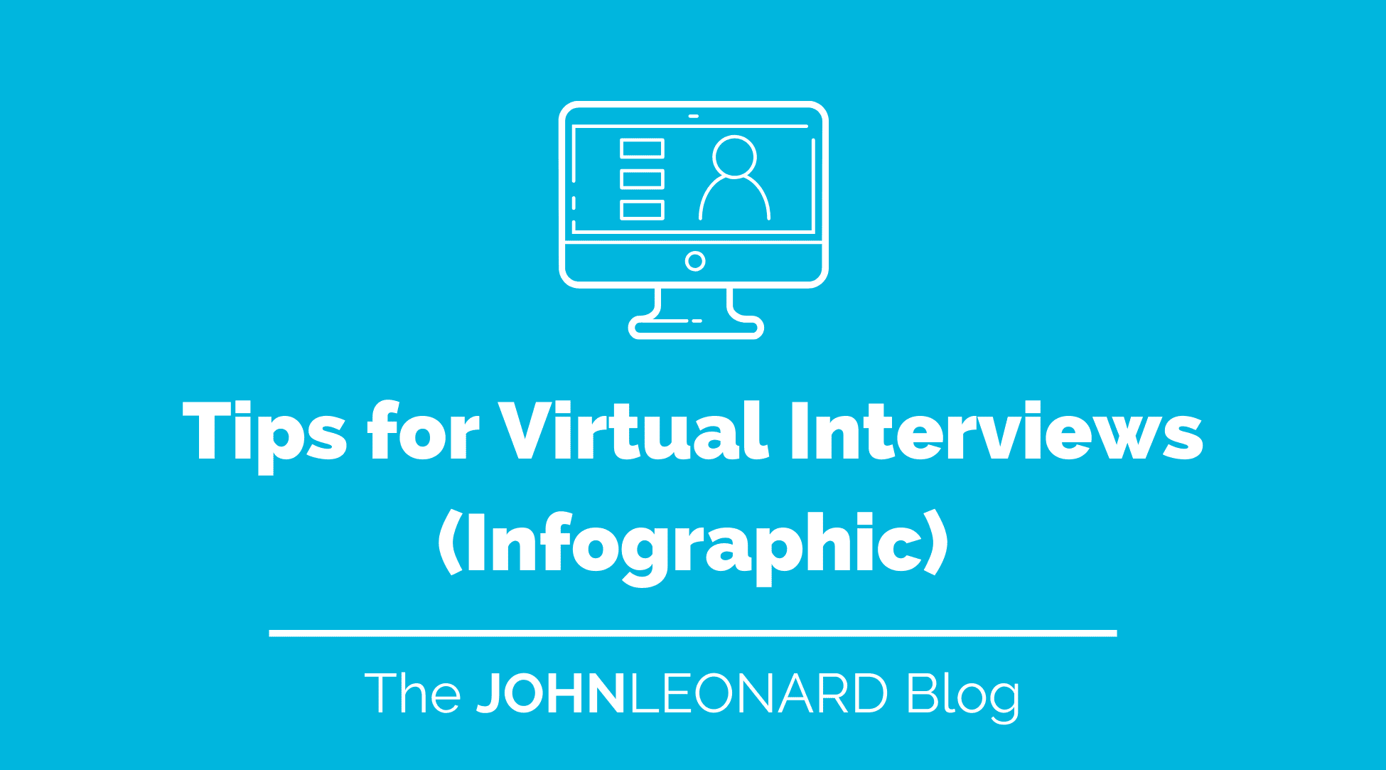 Tips for Virtual Interviews (Infographic) | JOHNLEONARD