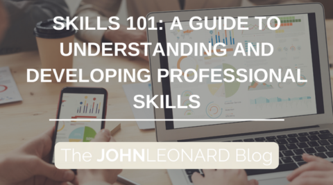 Skills 101: A Guide to Understanding and Developing Professional Skills ...