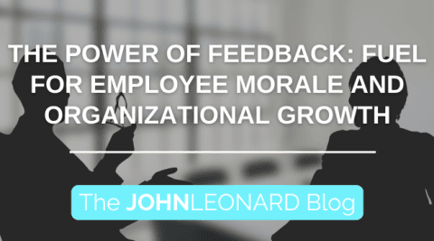 The Power of Feedback: Fuel for Employee Morale & Organizational Growth ...